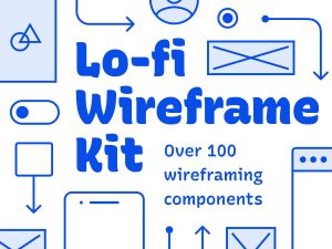 Lo-fi Wireframe Kit - Free Figma Resource | Figma Elements