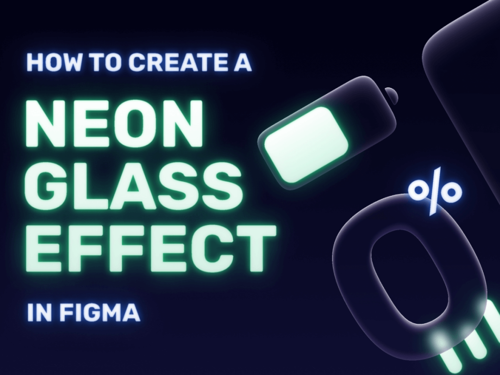 Neon Glass Effect Tutotial - Free Figma Resource | Figma Elements